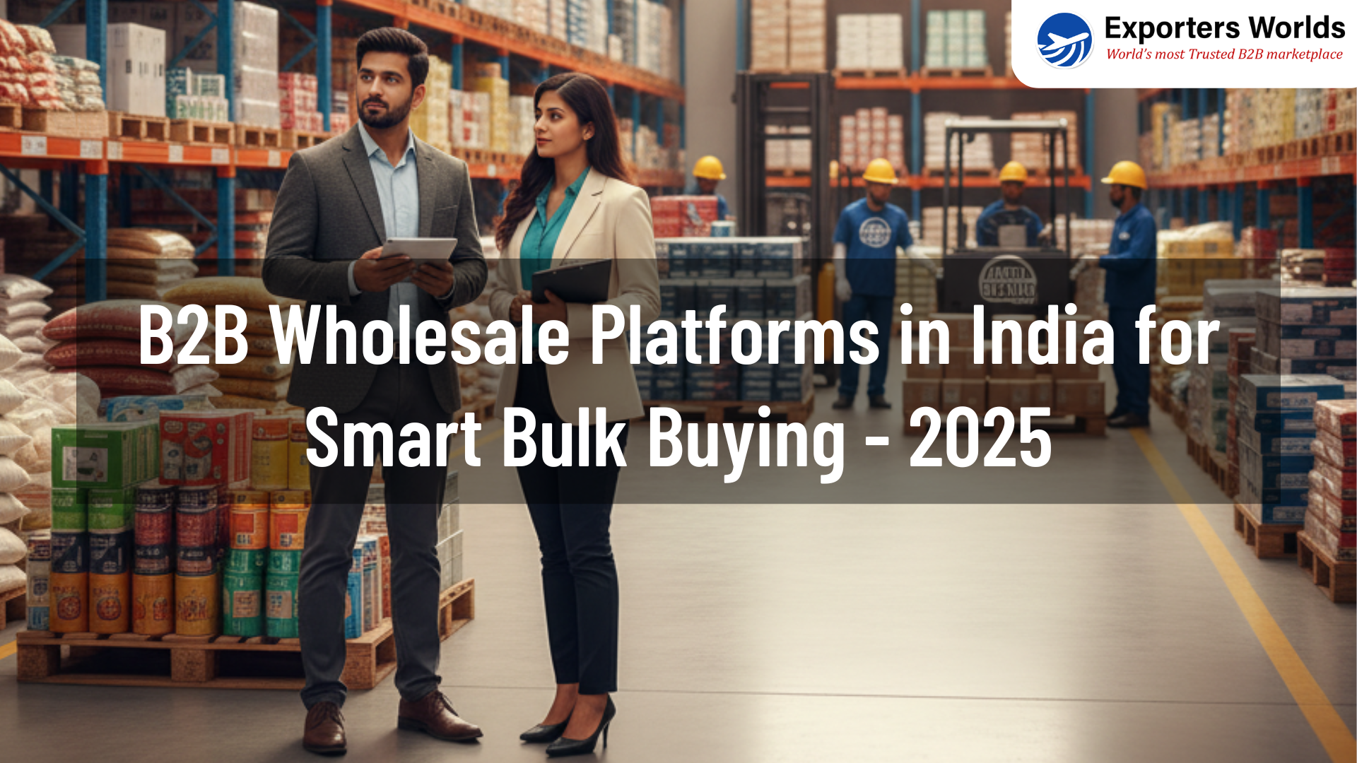 B2B Wholesale Platforms in India for Smart Bulk Buying – 2025